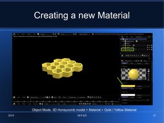 DrTAD Blender software. Assigning a Material. 3D Honeycomb. Tutorial ...