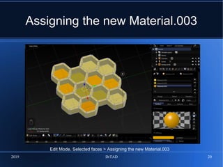 DrTAD Blender software. Assigning a Material. 3D Honeycomb. Tutorial ...
