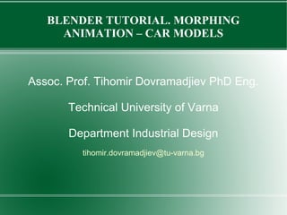 BLENDER TUTORIAL. MORPHING ANIMATION – CAR MODELS | PDF
