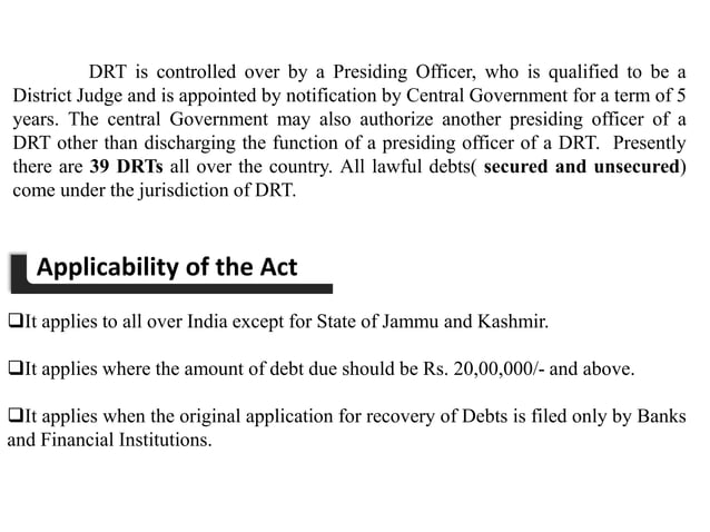 DRT and DRAT has been of immense help to the bank and the borrower. | PPTX