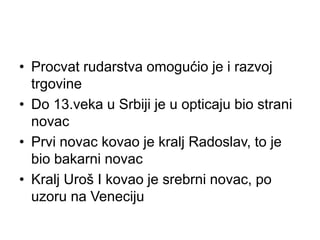 Privreda i kultura srednjevekovne Srbije | PPT