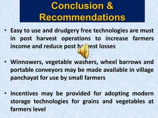 Drudgery reduction technologies for post harvest agriculture | PPT