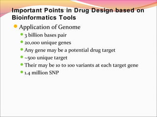 DRUG DESIGN BASED ON BIOINFORMATICS TOOLS | PPT