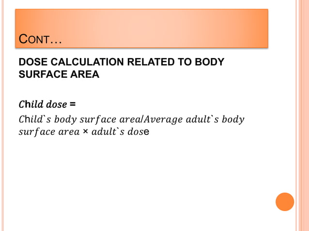 DRUG DOSAGE CALCULATION IN PEDIATRICS BY MANISHA THAKUR | PPTX
