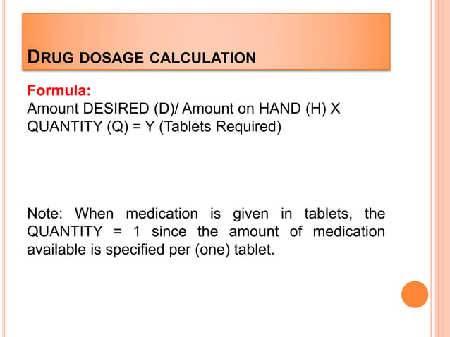 DRUG DOSAGE CALCULATION IN PEDIATRICS BY MANISHA THAKUR | PPTX