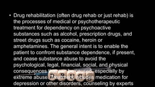 Drug addiction | PPTX