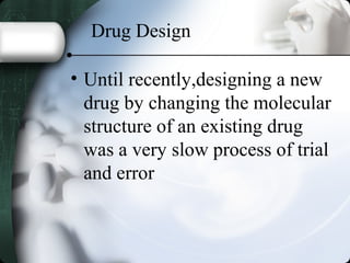 Drug designing | PPT