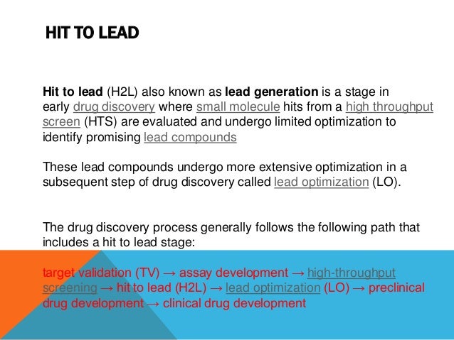 Drug discovery hit to lead