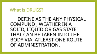 DRUG-EDUCATION_DRUG-EDUCATIONnnnnnn.pptx