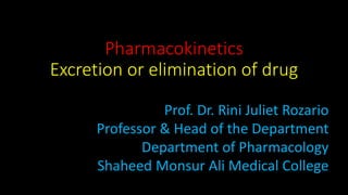Drug-Elimination pharmacology .pptx