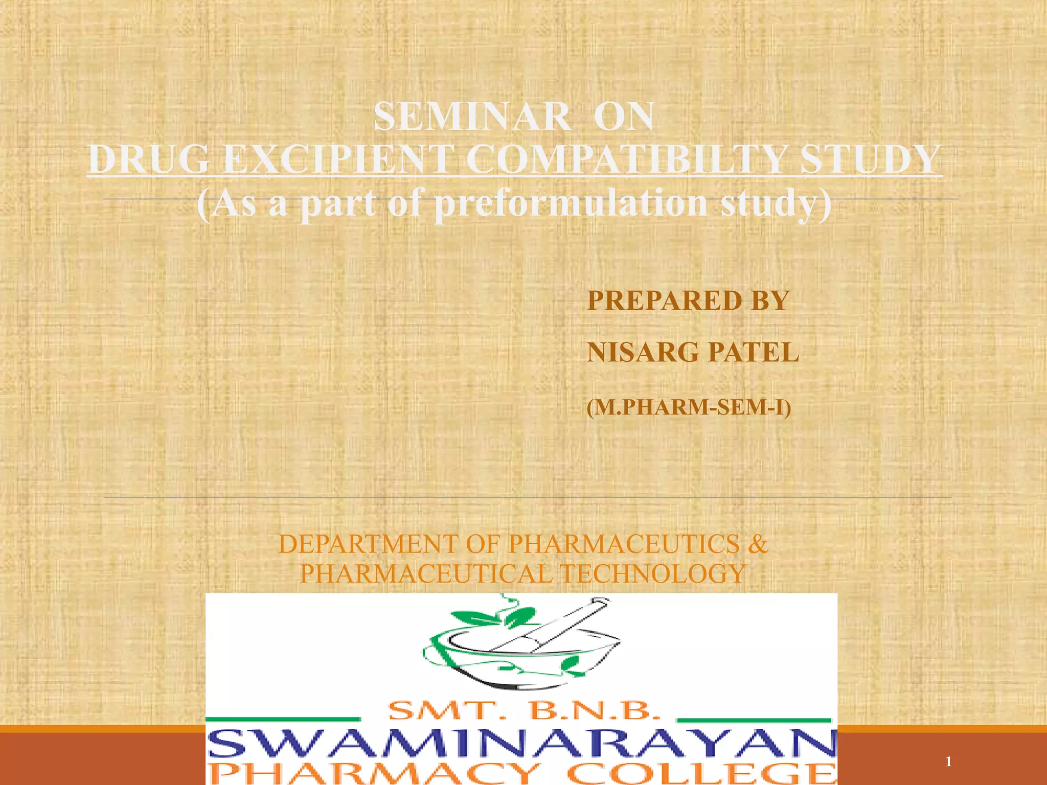 Drug excipient compatibility | PPT