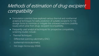 Drug excipient compatibility studies | PPTX