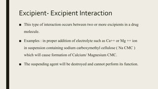 Drug excipient interaction | PPT