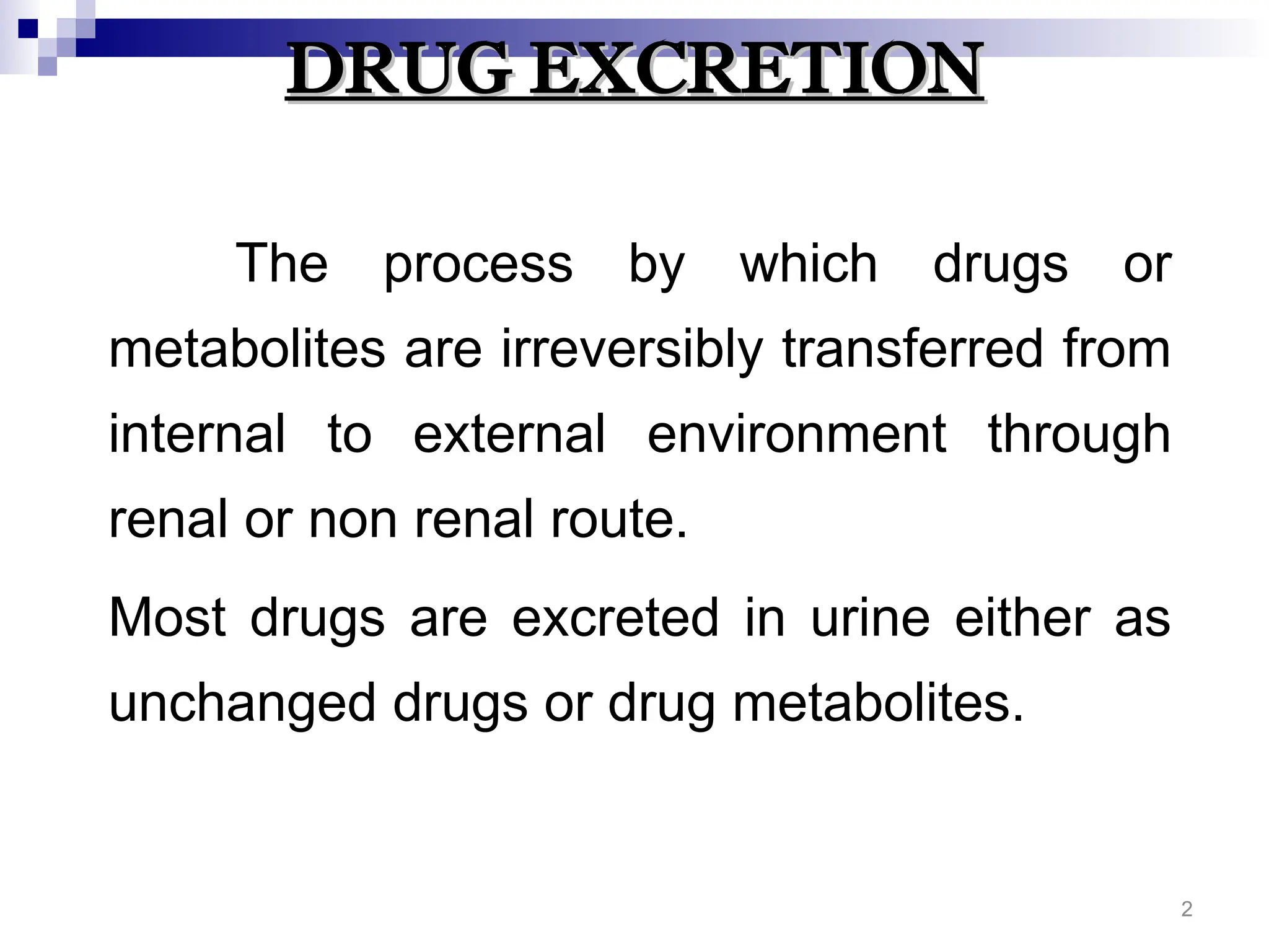 Drug-Excretion.easy explained pharmacology.ppt