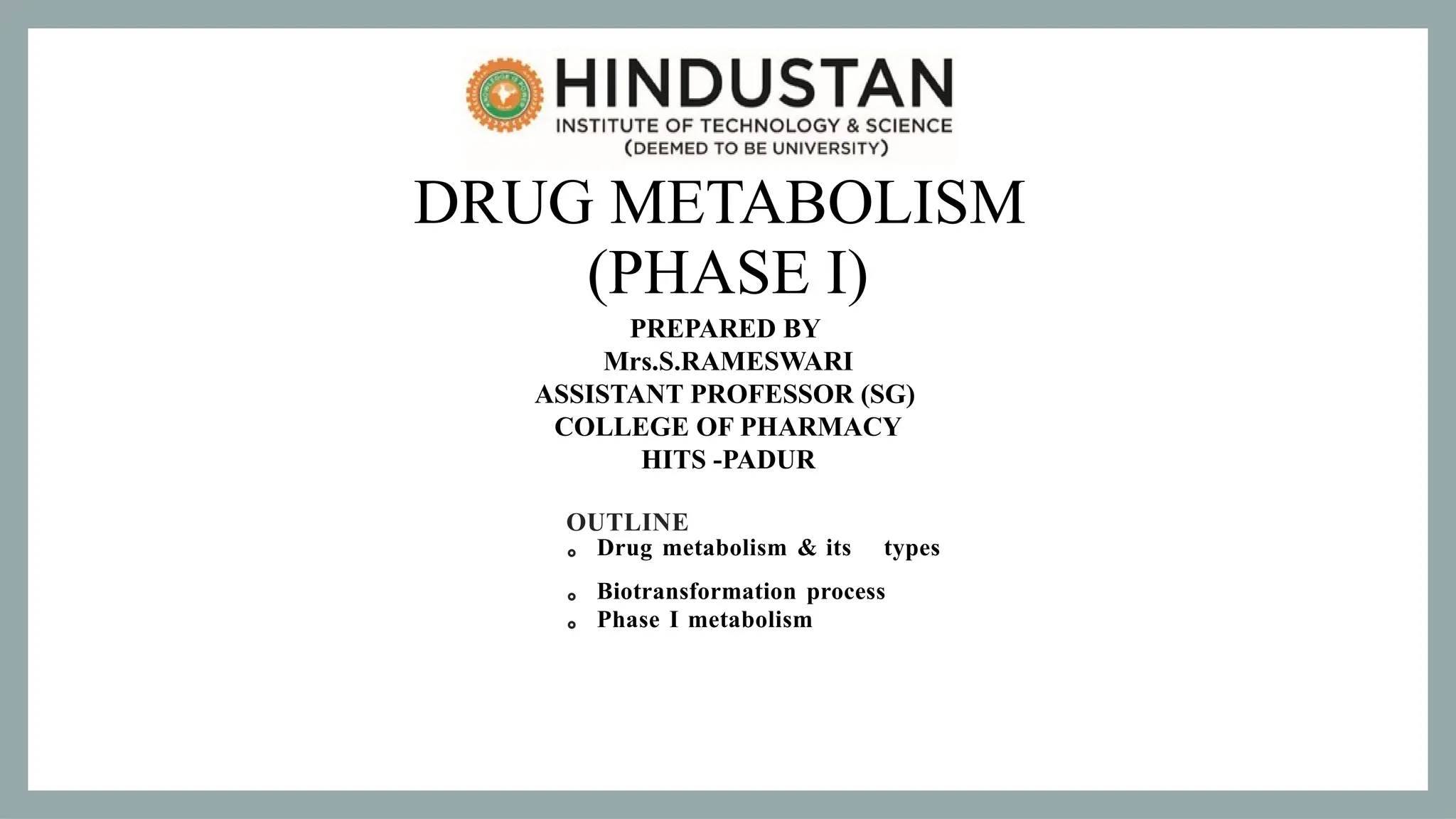 Drug-metabolism-Phase 1 pharmacognocy phytochemistry | PPT