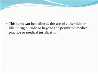 Drug Abuse and Addiction | PPT