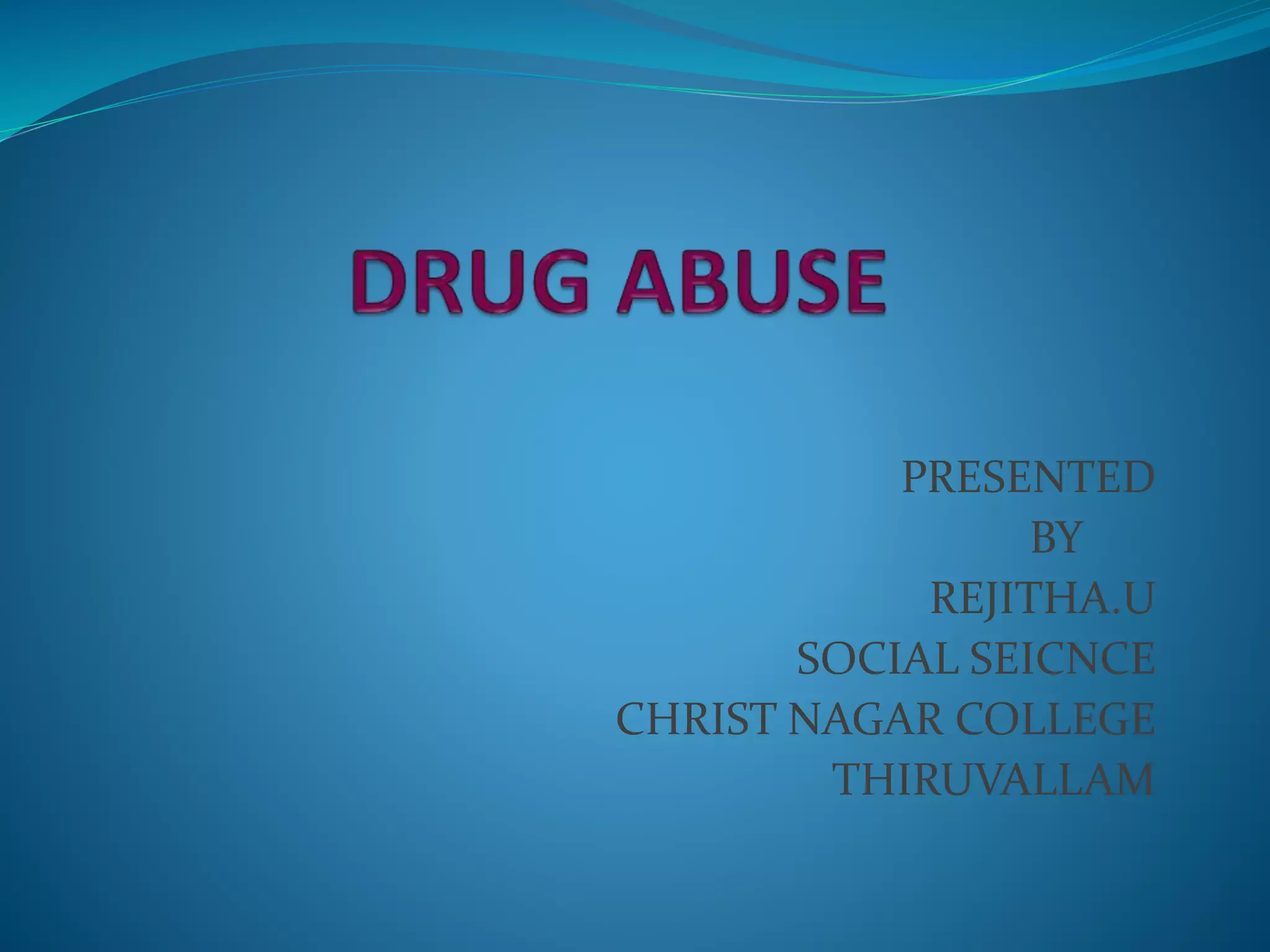 Drug abuse | PPT