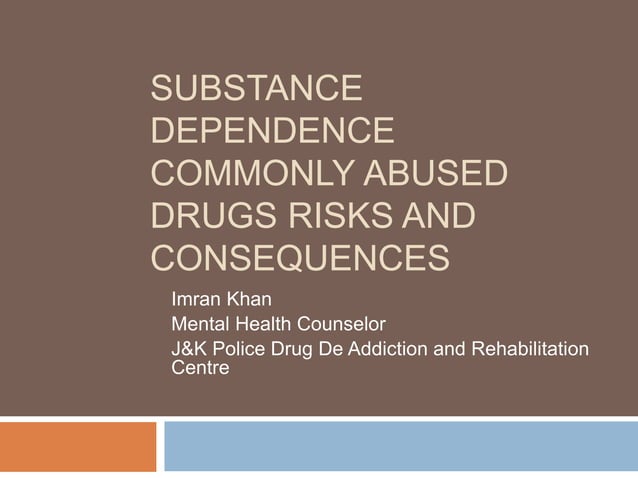 DRUG ABUSE, Risks, consequences and Prevention | PPT