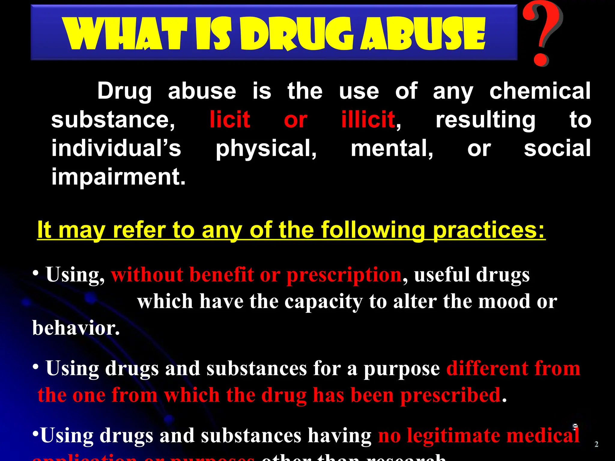 DRUG ABUSE LECTURE FOR STUDENTS AT SCHOOL.ppt