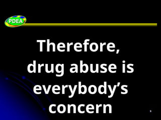 DRUG ABUSE LECTURE FOR STUDENTS AT SCHOOL.ppt
