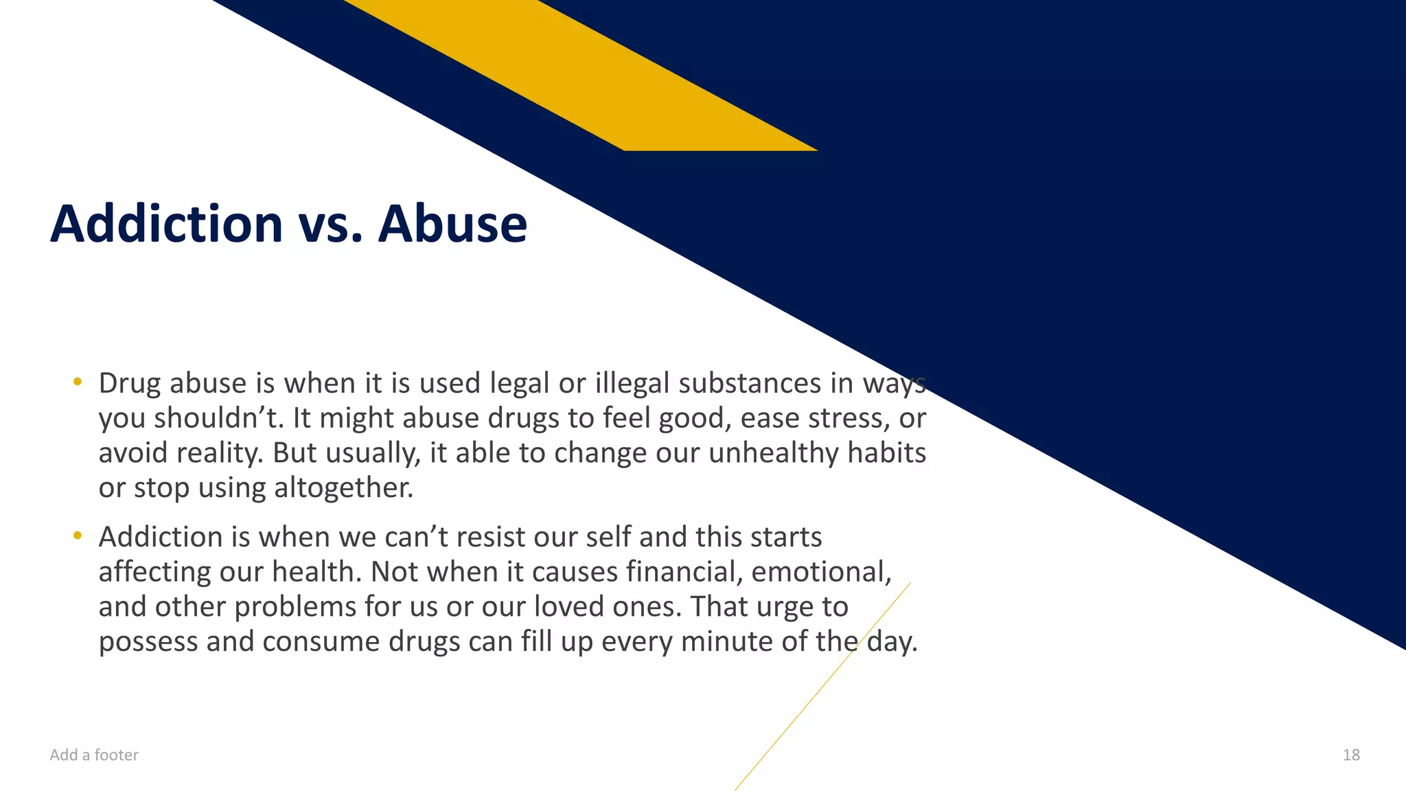 Drug abuse and alcoholism | PPTX