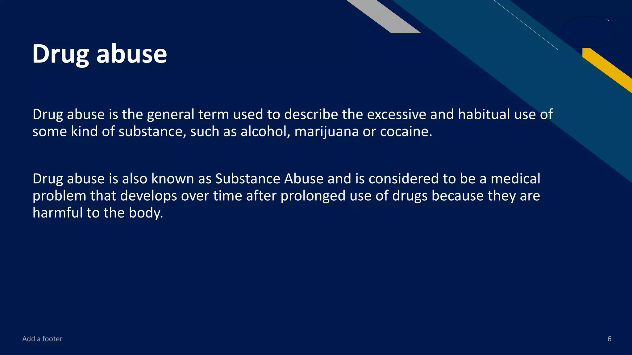 Drug abuse and alcoholism | PPTX