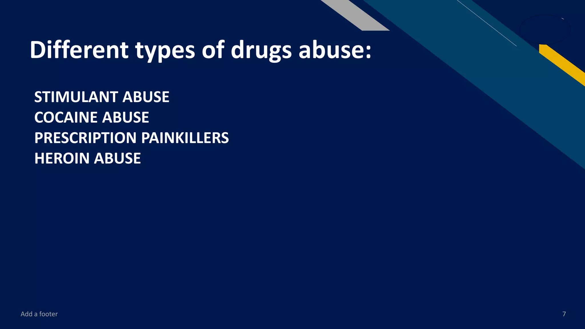 Drug abuse and alcoholism | PPTX