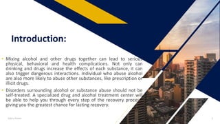 Drug abuse and alcoholism | PPTX