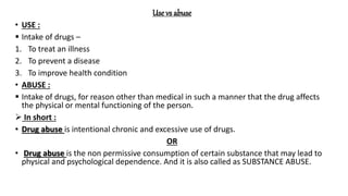 Drug abuse | PPTX