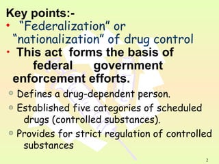 Drug abuse & control act 1970 ppt dra2 | PPT