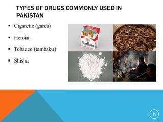 Drug abuse in Pakistan | PPTX