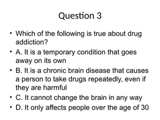 Drug Abuse Multiple Choice Test 9 Health | PPTX