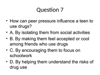 Drug Abuse Multiple Choice Test 9 Health | PPTX