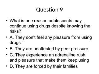 Drug Abuse Multiple Choice Test 9 Health | PPTX