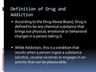 Drug addiction | PPTX