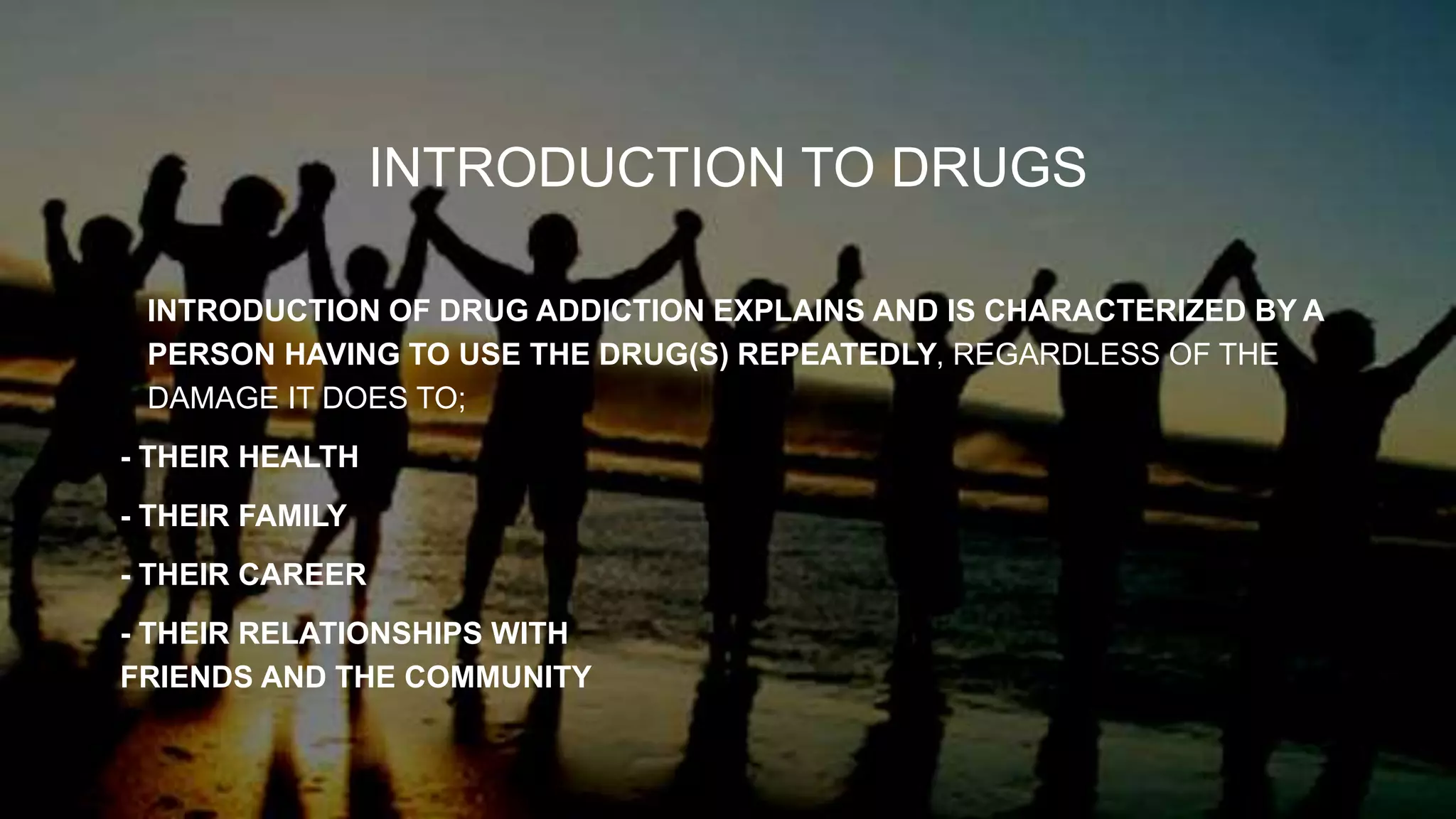 Drug Addiction | PPTX