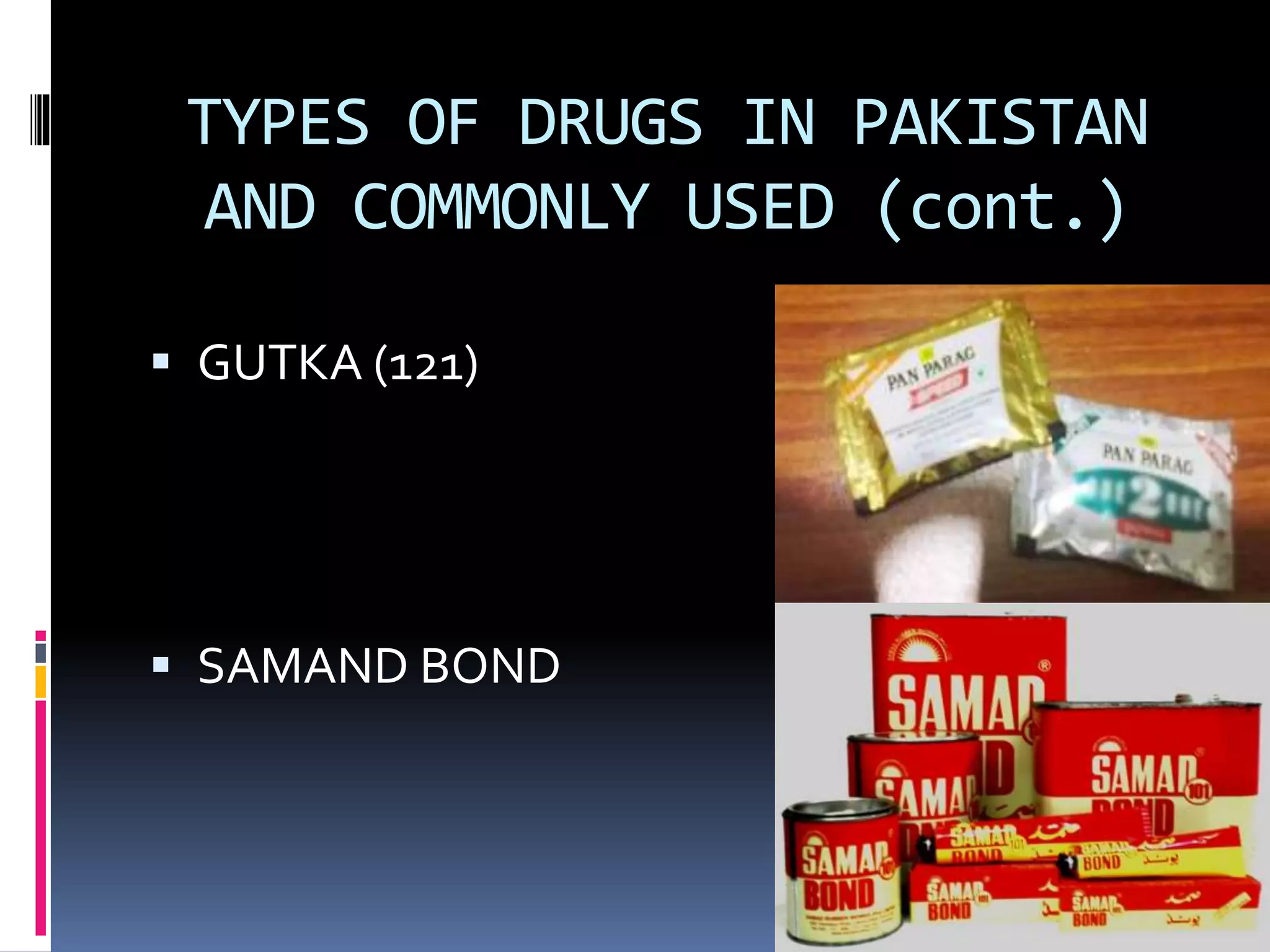 Drug addiction in Pakistan | PPTX