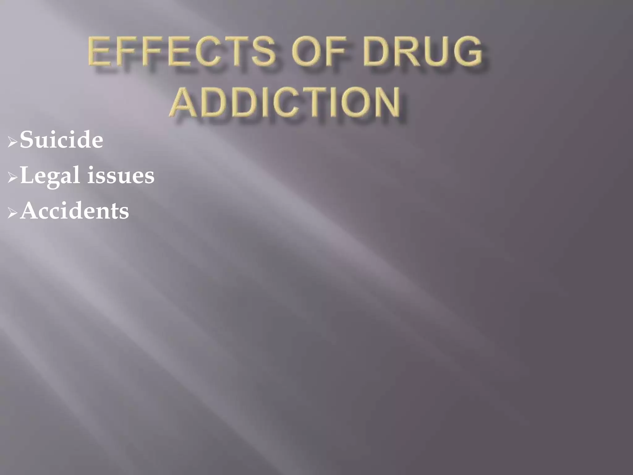 Drug addiction | PPT