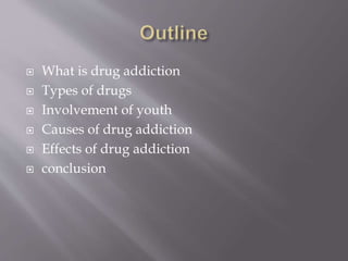 Drug addiction | PPT