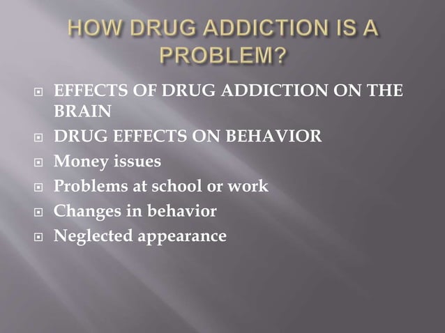 Drug addiction | PPT