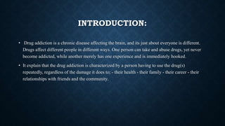 Drug addiction | PPT