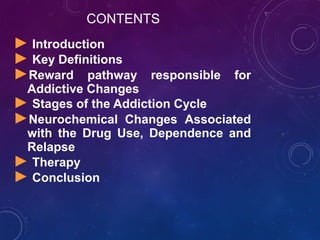 The Neuroscience of Drug Addiction and Therapy | PPTX