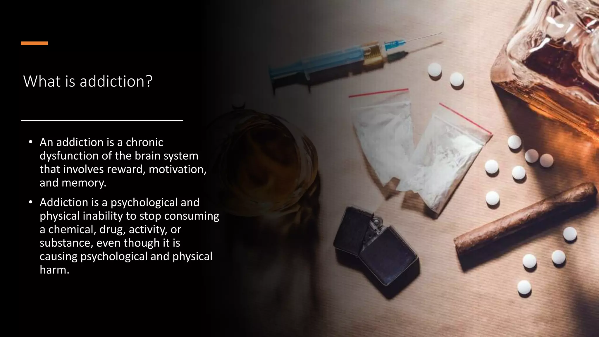 Drug addiction (causes and treatment) | PPTX