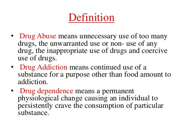Drug Addiction And Drug Abuse Ppt Drug Addiction And Drug Abuse Ppt
