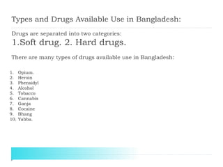 Drug addiction in bangladesh | PPTX