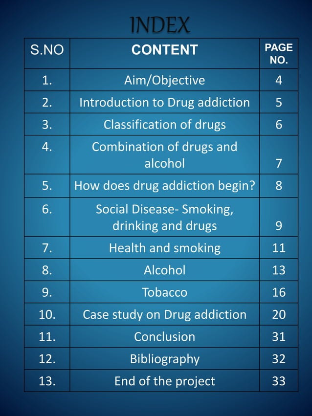 Drug addiction project class 12 | PPTX | Illegal Drugs, Tobacco ...