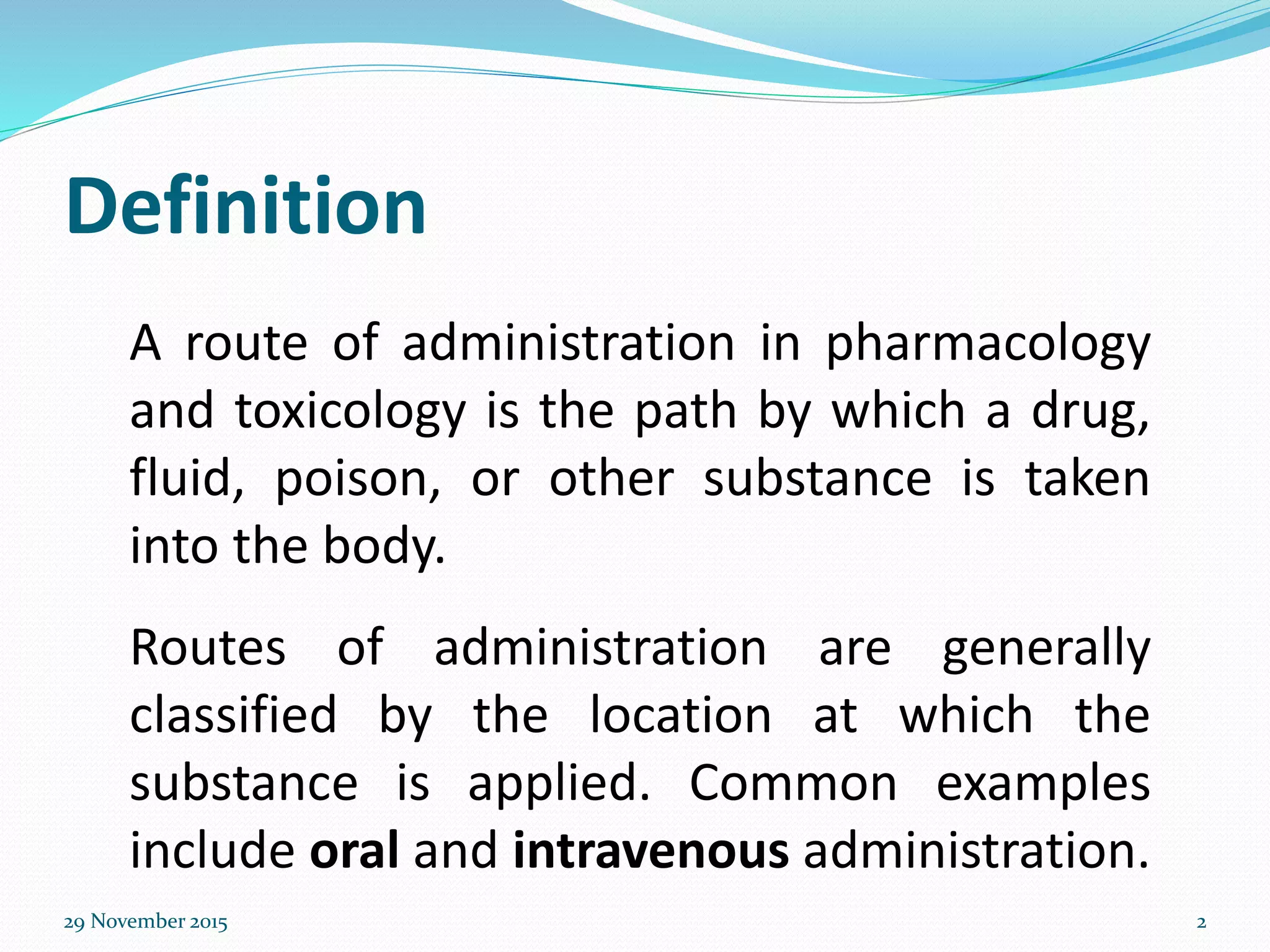 Drug adminstration routes | PPTX