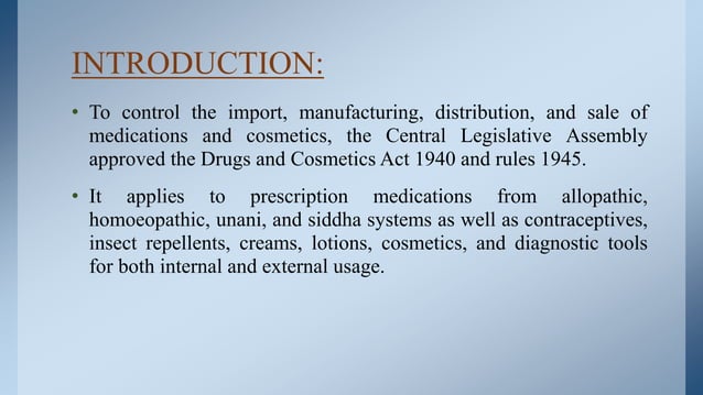 Drug and Cosmetic Act,1940 and its Rules 1945.pptx