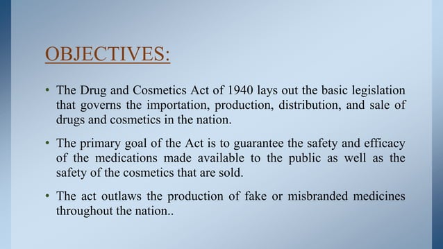 Drug and Cosmetic Act,1940 and its Rules 1945.pptx