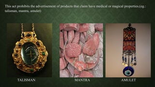 Drug and magic remedies act [1954] | PPTX